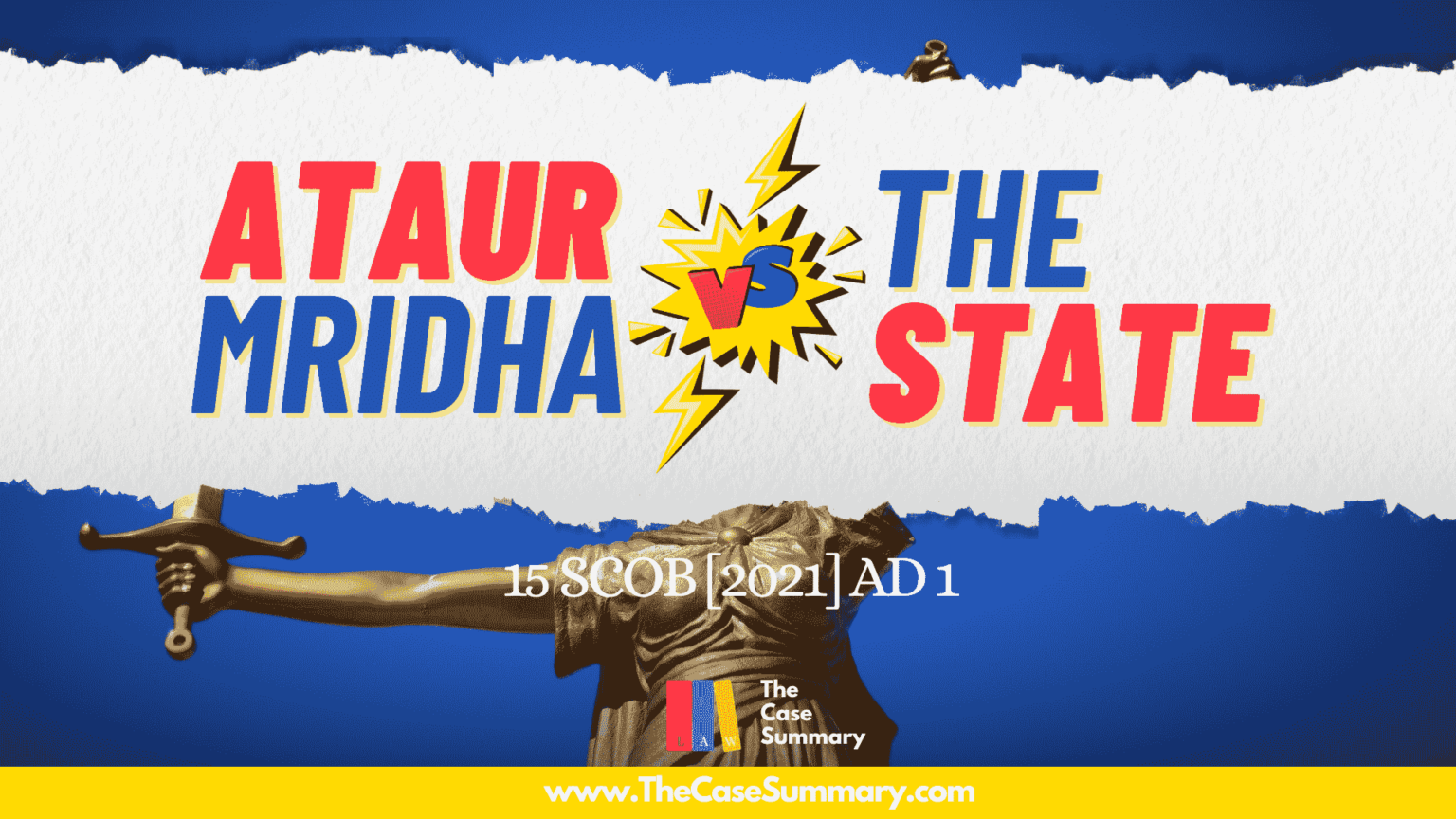 Ataur Mridha v The State (2017) [Case Summary]